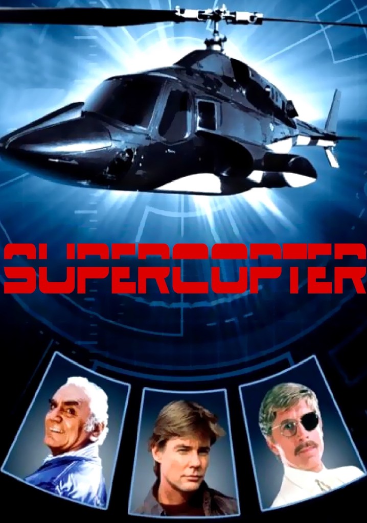 Où regarder la série Supercopter en streaming
