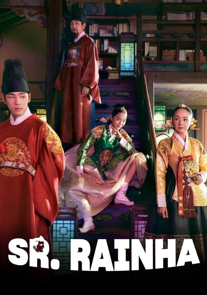 Donde assistir Sr. Rainha - ver séries online