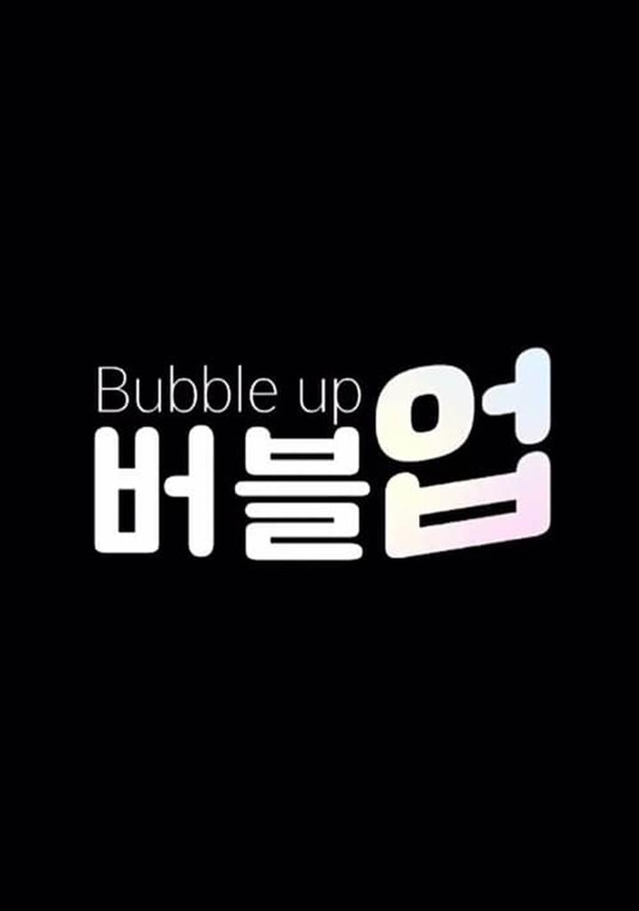 Bubble Up - watch tv show streaming online