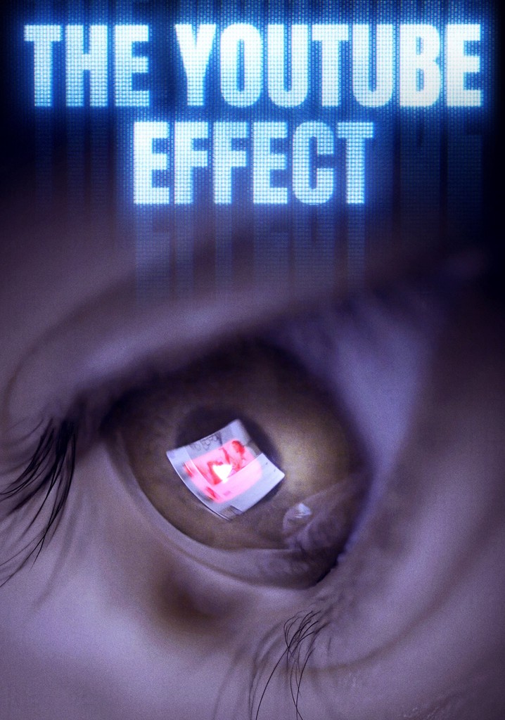 The YouTube Effect streaming: where to watch online?