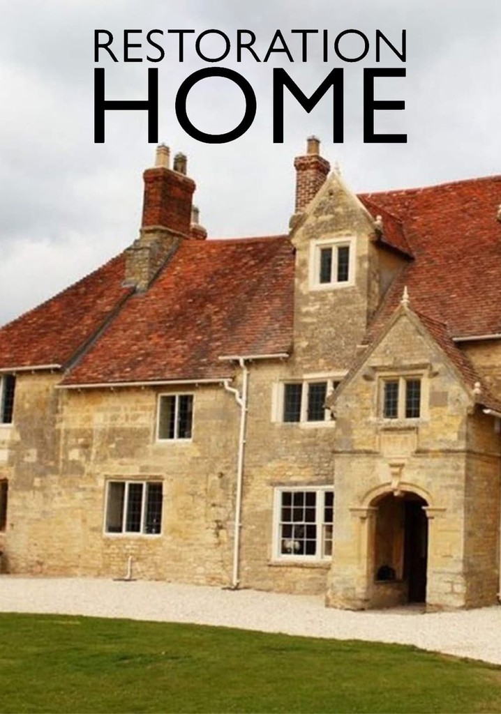 Restoration Home Season 3 - watch episodes streaming online