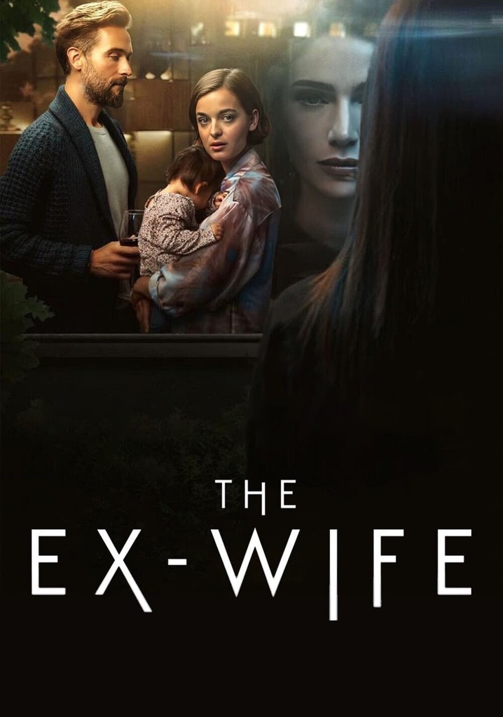 The Ex-Wife - watch tv show streaming online