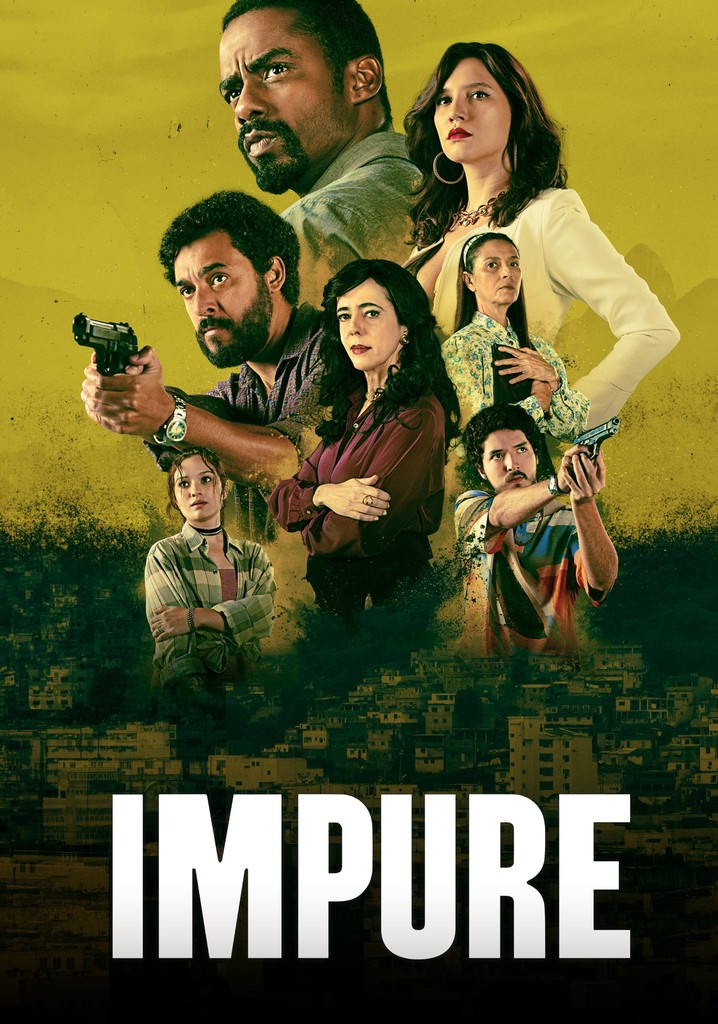 Saison 5 Impure streaming: où regarder les épisodes?