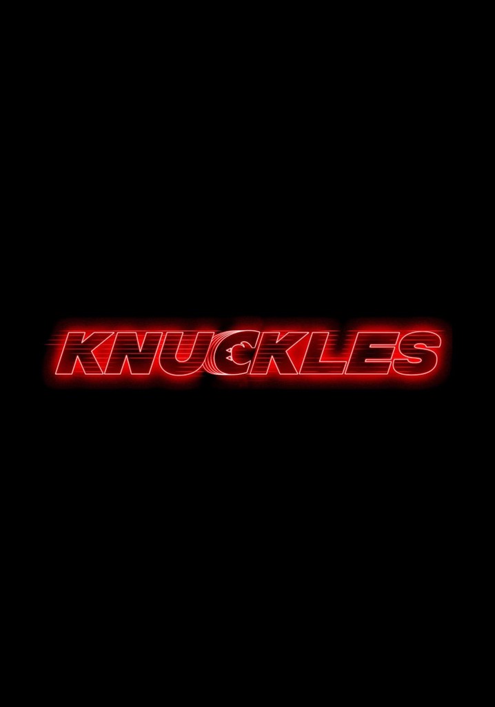 Knuckles - watch tv show streaming online