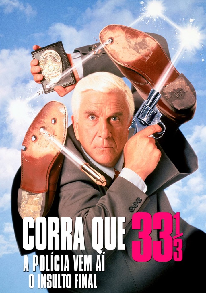 Aonde é que Pára a Polícia 33 1/3 - O Insulto Final filme
