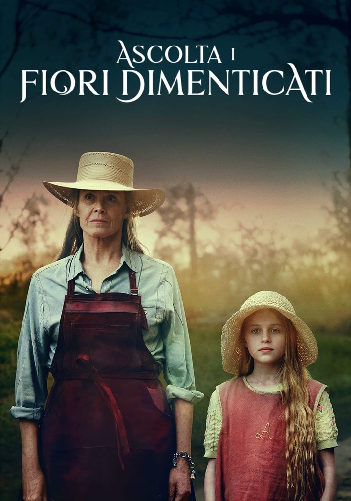 Ascolta i fiori dimenticati - guarda la serie in streaming