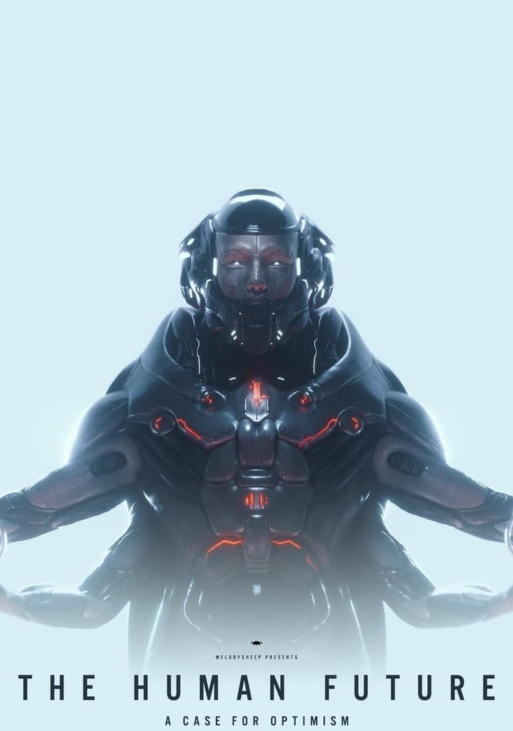 THE HUMAN FUTURE: A Case for Optimism streaming
