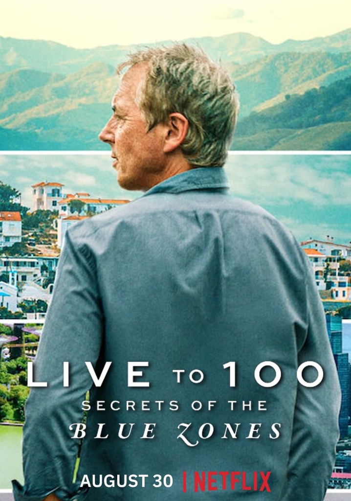 Live to 100: Secrets of the Blue Zones - streaming