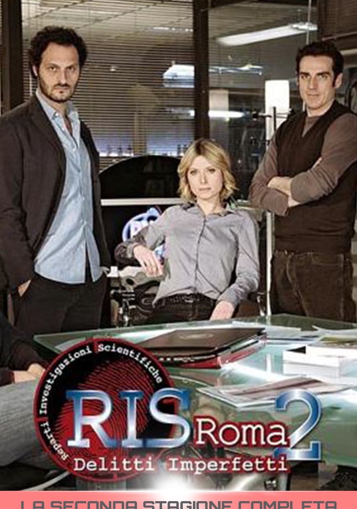 R.I.S. Roma – Delitti imperfetti Stagione 2 - streaming online