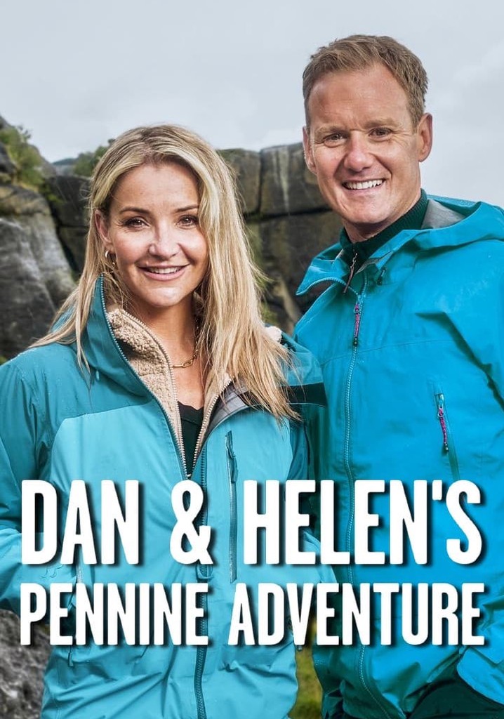 Dan & Helen's Pennine Adventure - streaming online