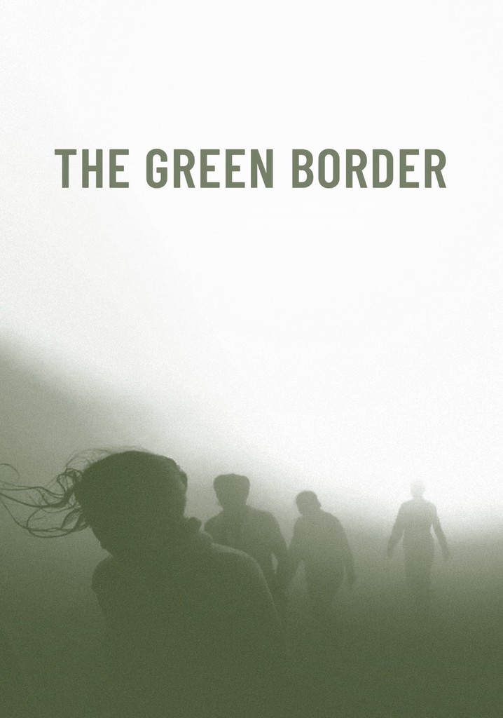 Green Border streaming: where to watch movie online?