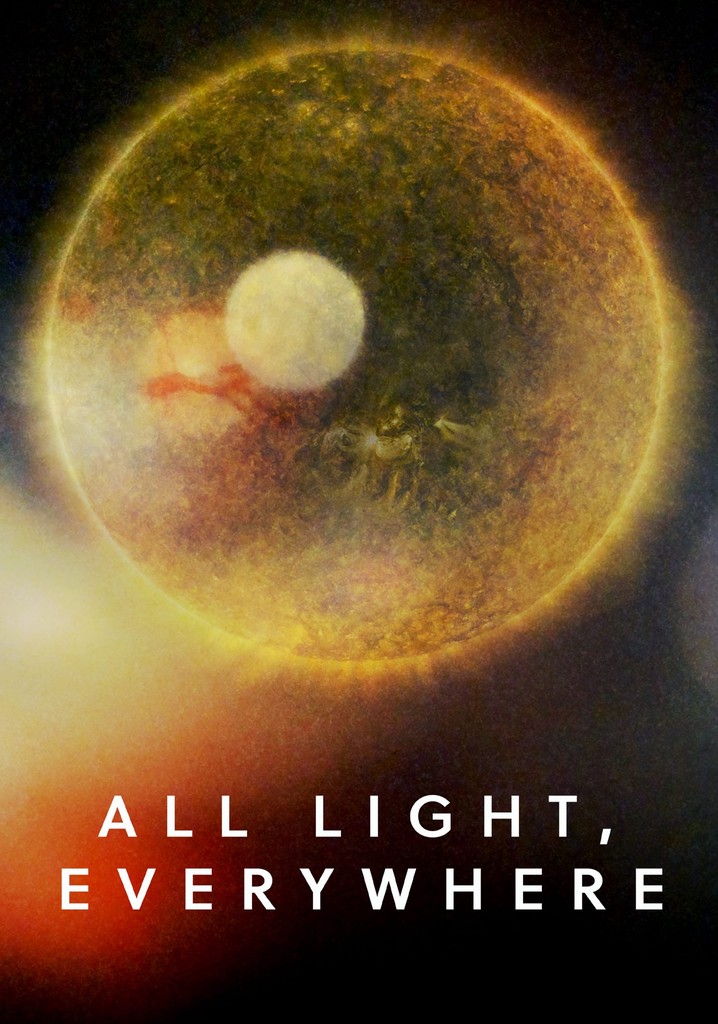 All Light, Everywhere streaming: where to watch online?
