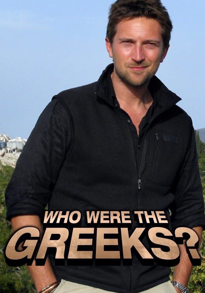 Who Were the Greeks - streaming tv show online