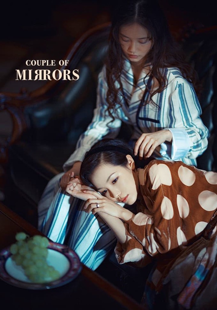 Couple of Mirrors - streaming tv show online