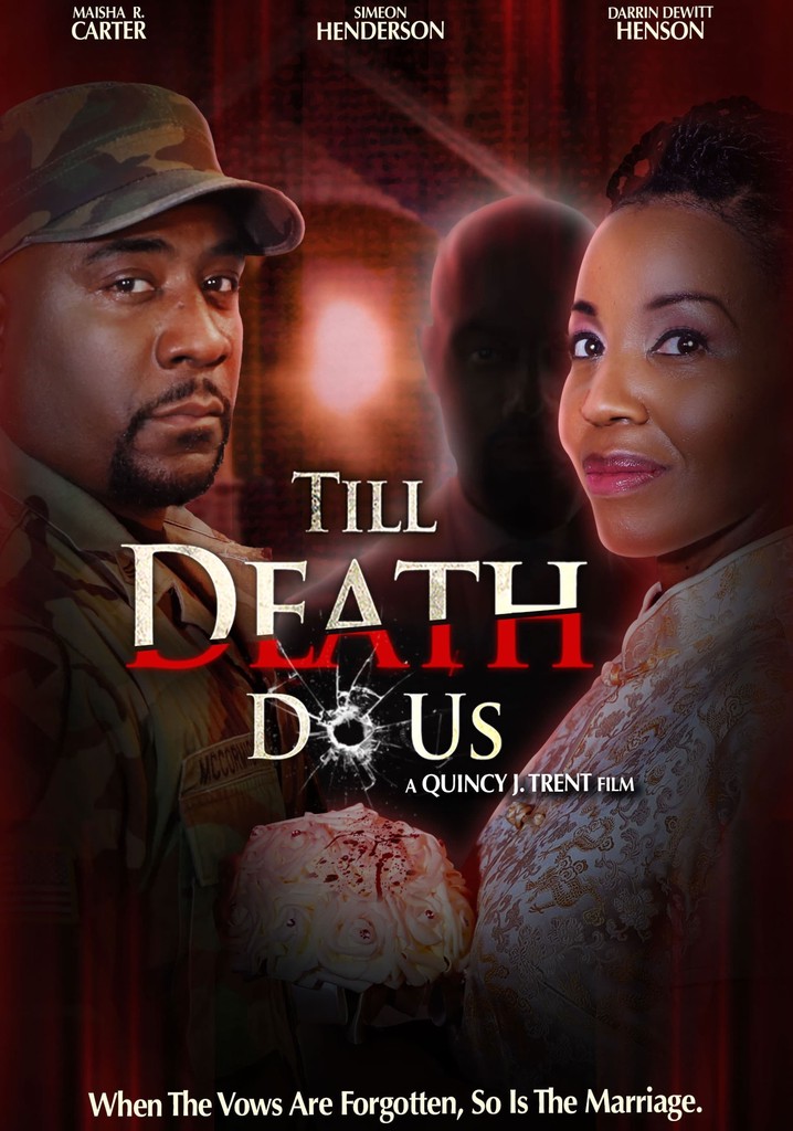 Till Death Do Us streaming: where to watch online?