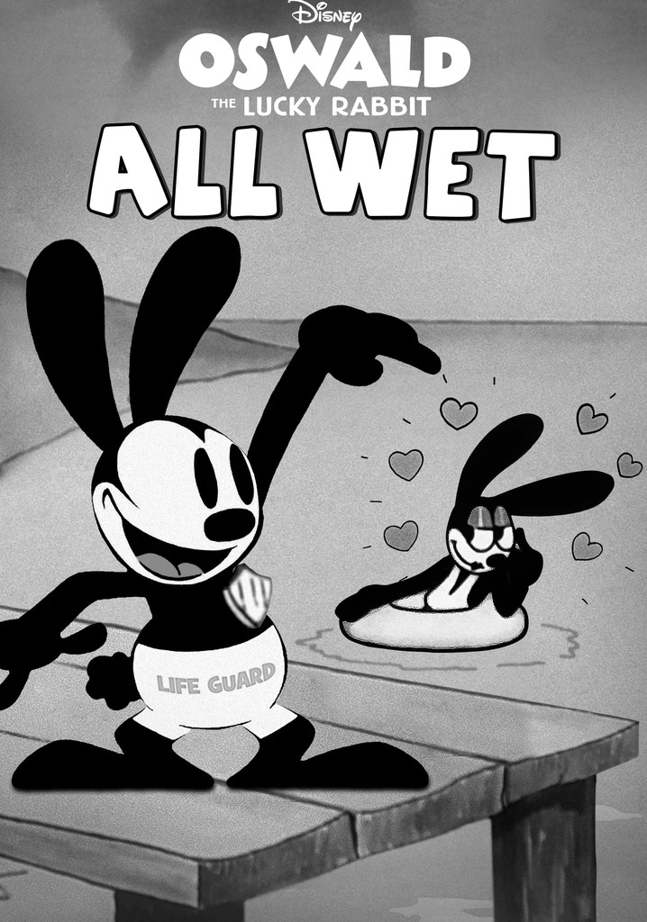Oswald the Lucky Rabbit: All Wet streaming online