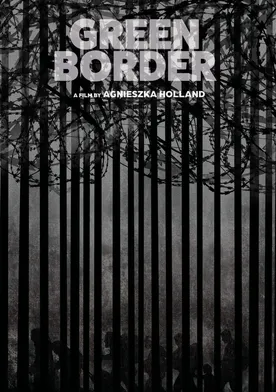 Green Border streaming: where to watch movie online?