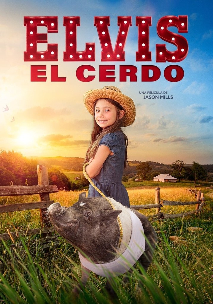 Elvis el Cerdo - película: Ver online en español