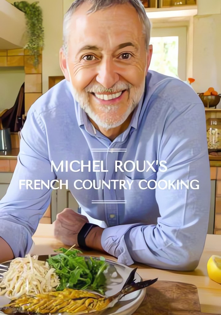 Michel Roux's French Country Cooking Season 2 - streaming