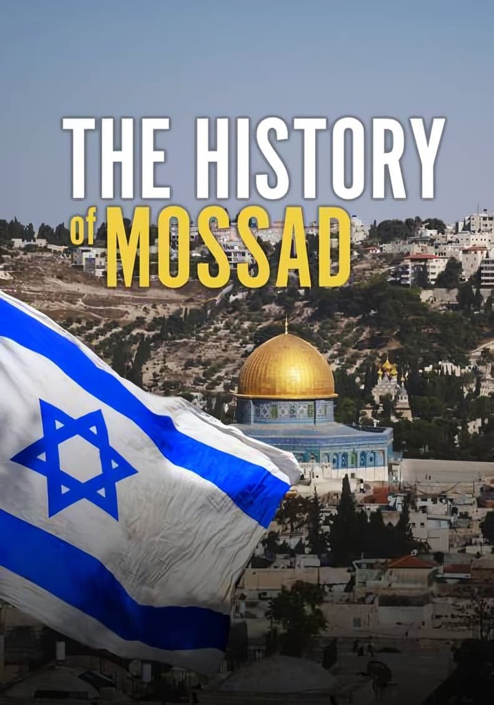 ‫The History of Mossad - مسلسل يُعرض أونلاين