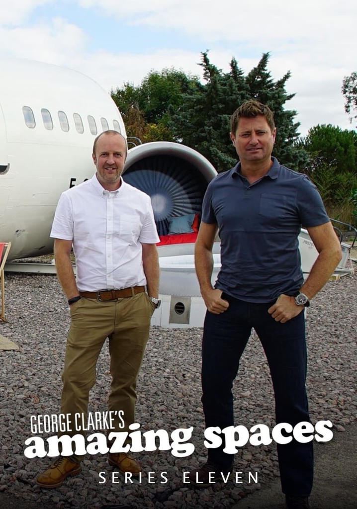 George Clarke's Amazing Spaces Season 11 - streaming online