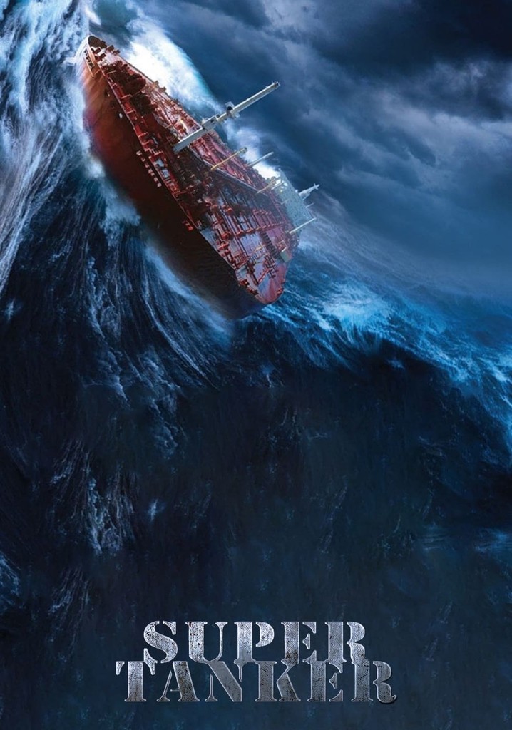 Super Tanker streaming: where to watch movie online?