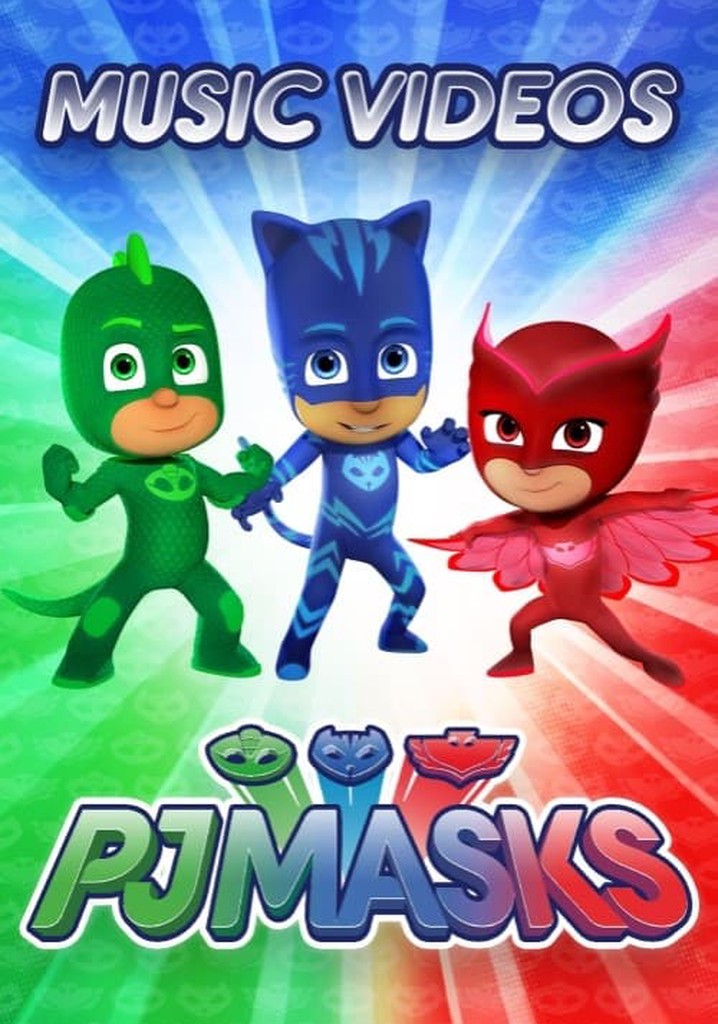 PJ Masks Music Videos Temporada 1 - assista episódios online streaming
