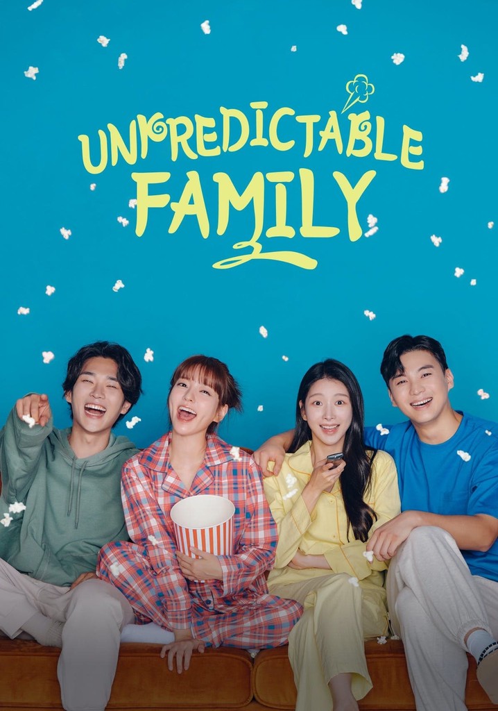 Unpredictable Family - streaming tv show online