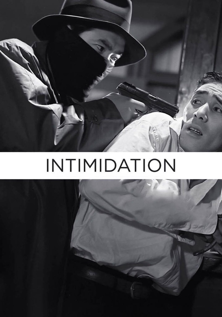 Intimidation streaming: where to watch movie online?