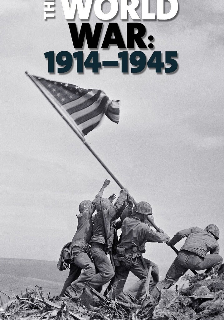 Regarder La Guerre mondiale 1914-1945 streaming