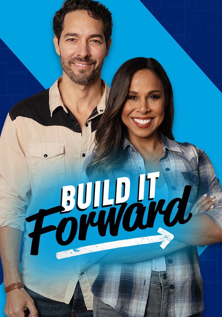 Build It Forward - stream tv show online