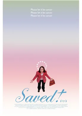 Saved! streaming: where to watch movie online?