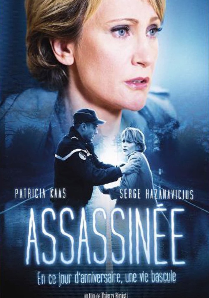 Où regarder Assassinée en streaming complet et légal