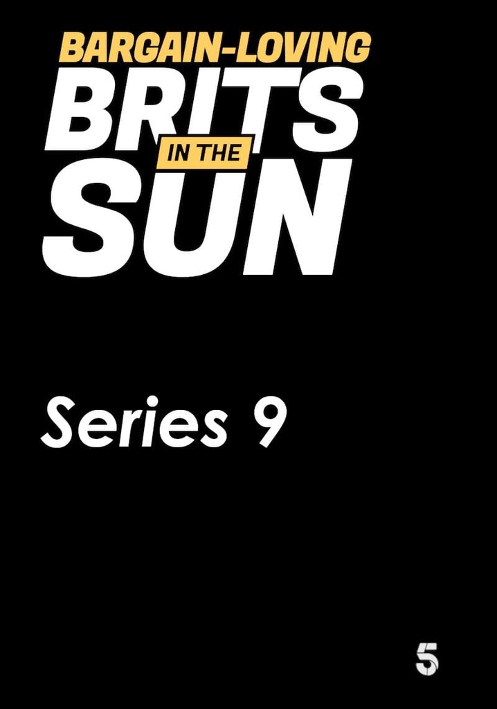 Bargain-Loving Brits in the Sun Season 9 - streaming online