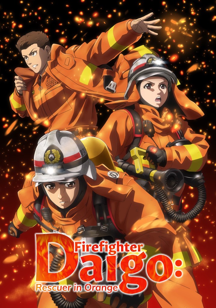 Firefighter Daigo: Rescuer in Orange Staffel 1 - Stream