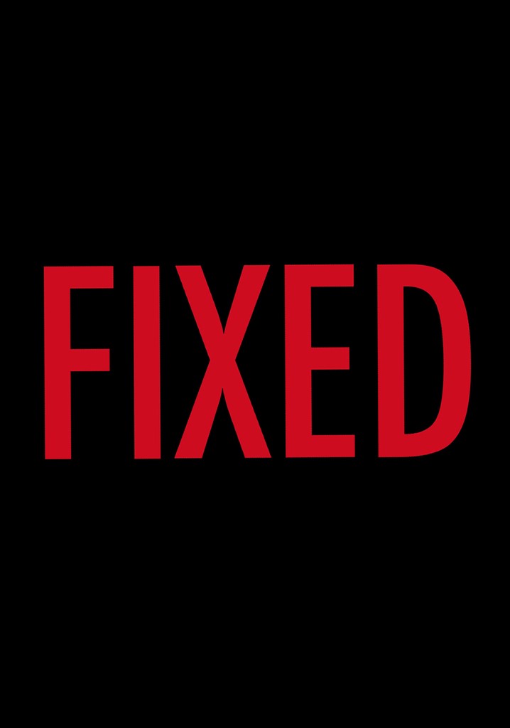 Fixed - película: Ver online completas en español