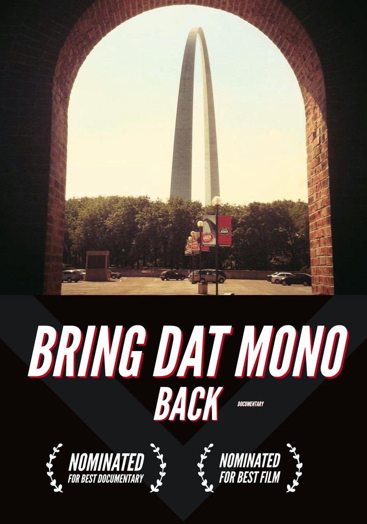 Bring Dat Mono Back streaming: where to watch online?
