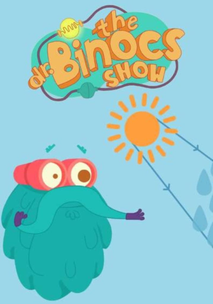 The Dr Binocs Show - streaming tv show online