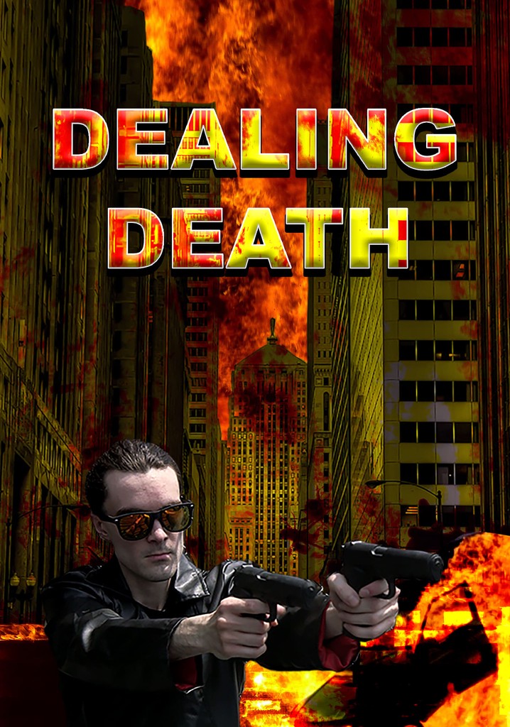 Dealing Death streaming: where to watch online?