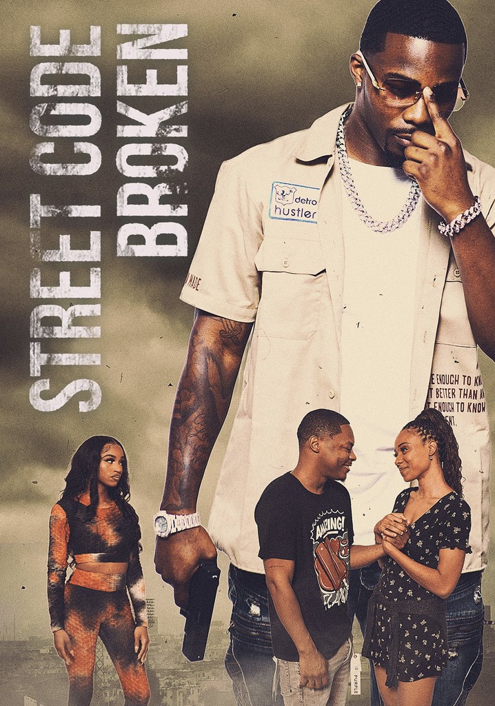 Street Code Broken streaming: where to watch online?
