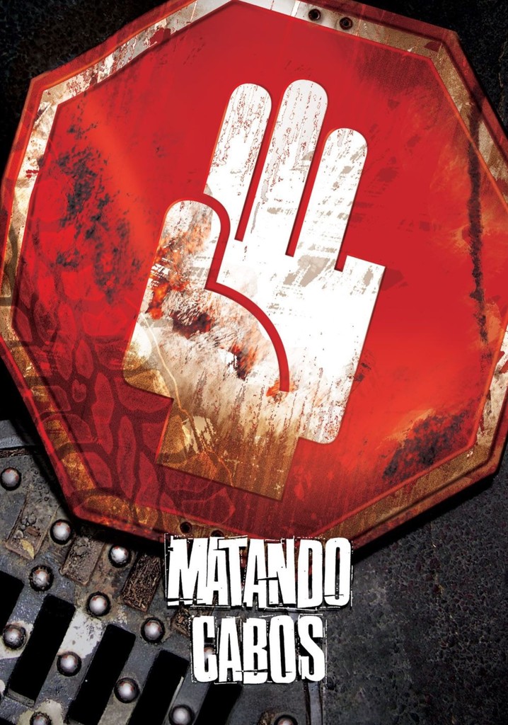 Matando Cabos - película: Ver online en español