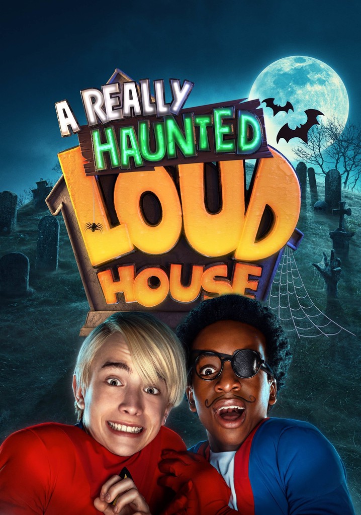 A Really Haunted Loud House Streaming Online