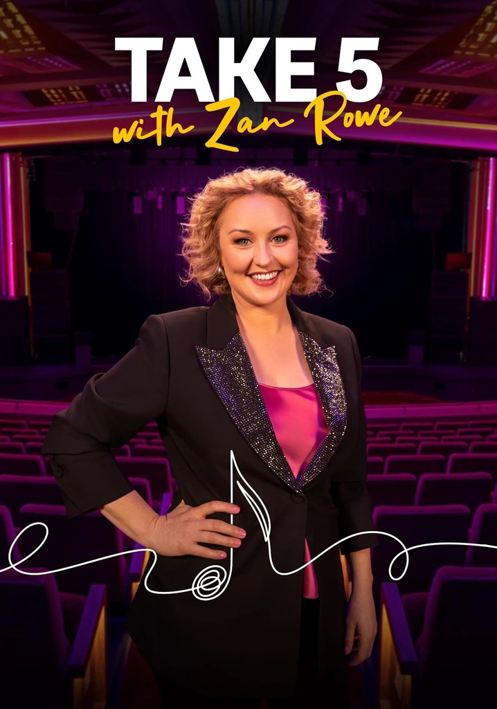 Take 5 with Zan Rowe Season 2 - watch episodes streaming online