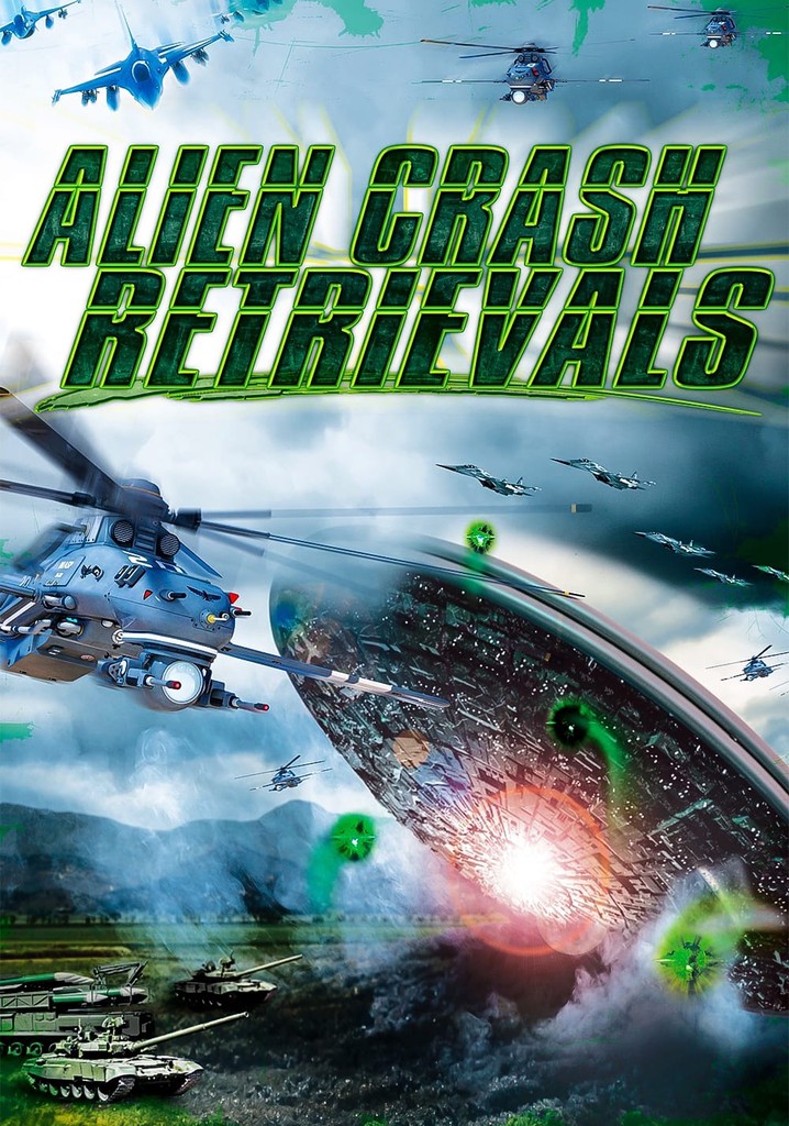 Alien Crash Retrievals streaming: where to watch online?