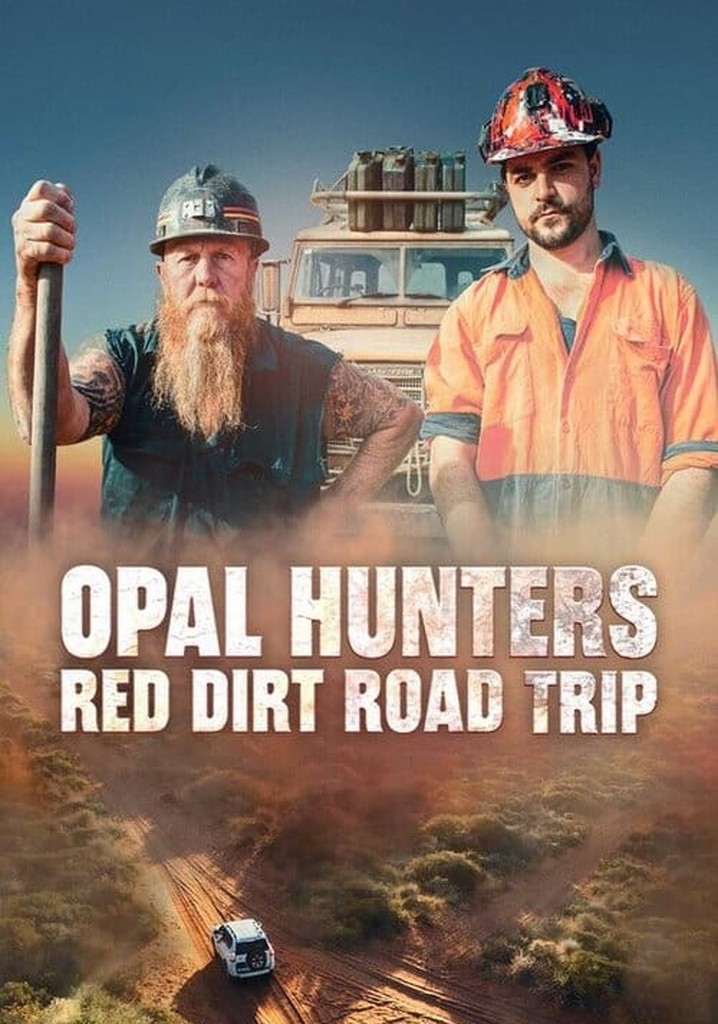 Opal Hunters: Red Dirt Road Trip - stream online