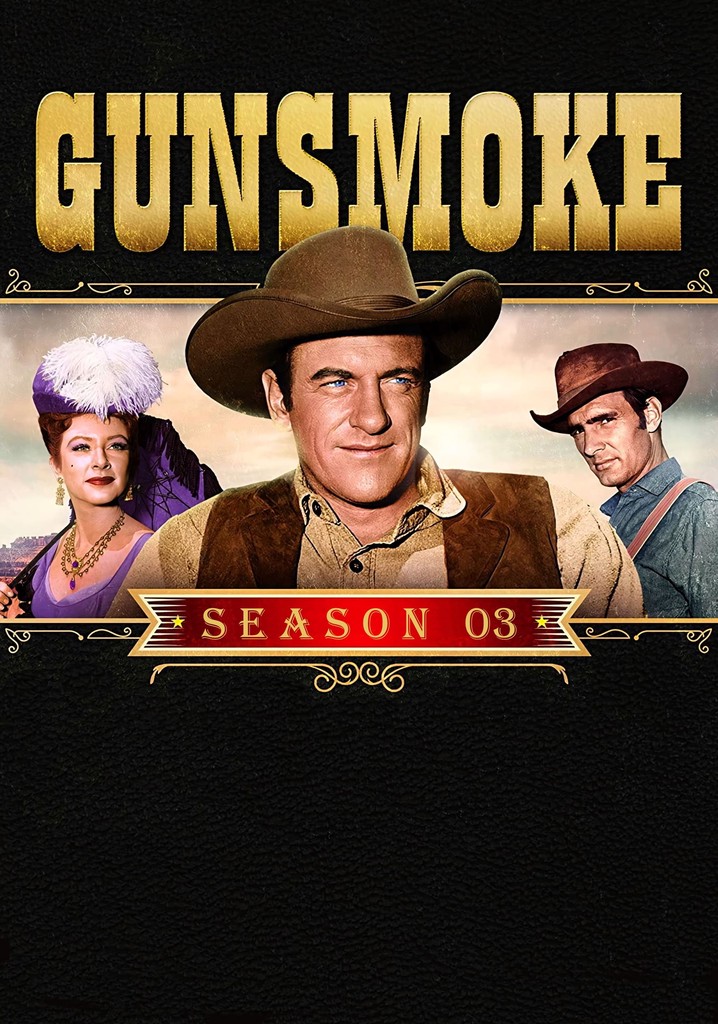 Gunsmoke Season 3 - watch full episodes streaming online