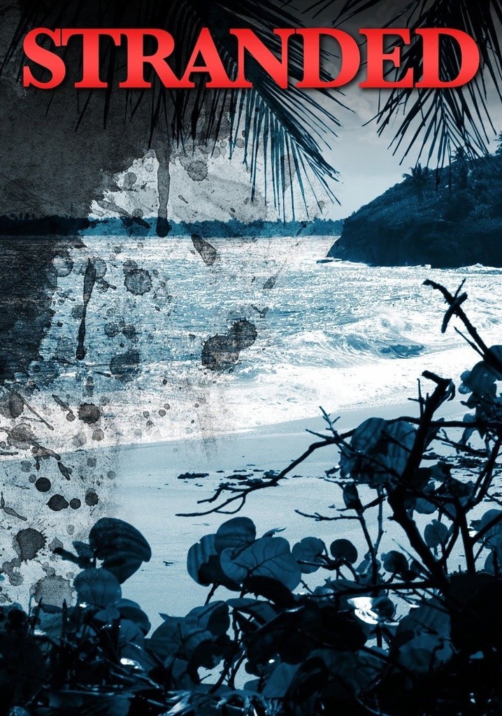 Stranded streaming: where to watch movie online?