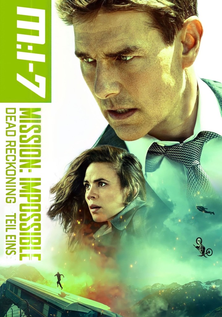 Mission: Impossible - Dead Reckoning Teil Eins - Stream: Online