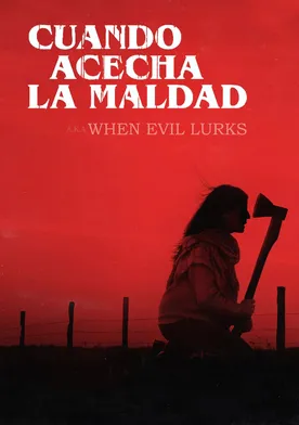 Cuando acecha la maldad - película: Ver online