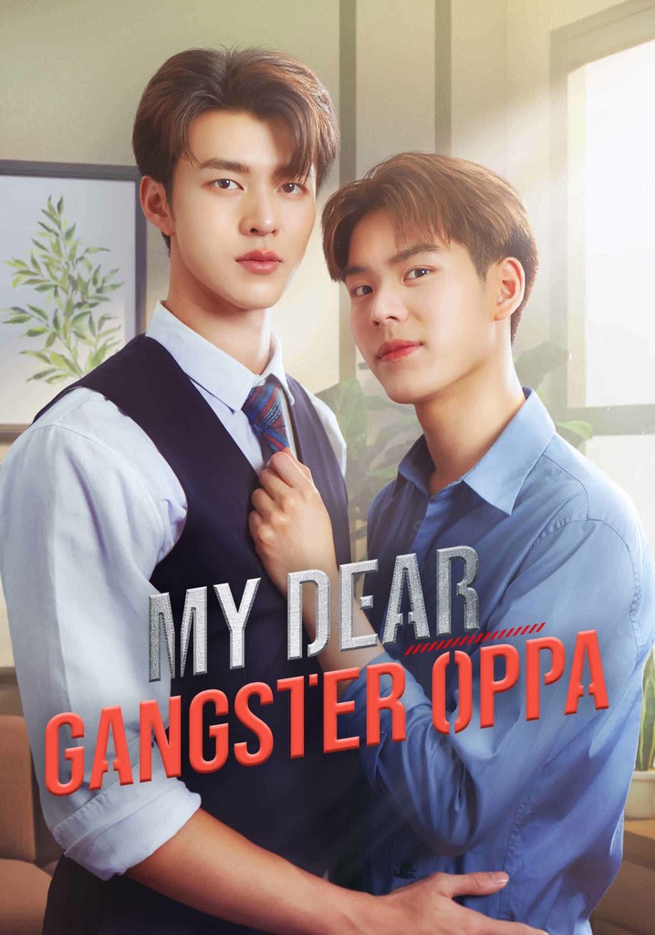 My Dear Gangster Oppa - Ver la serie de tv online